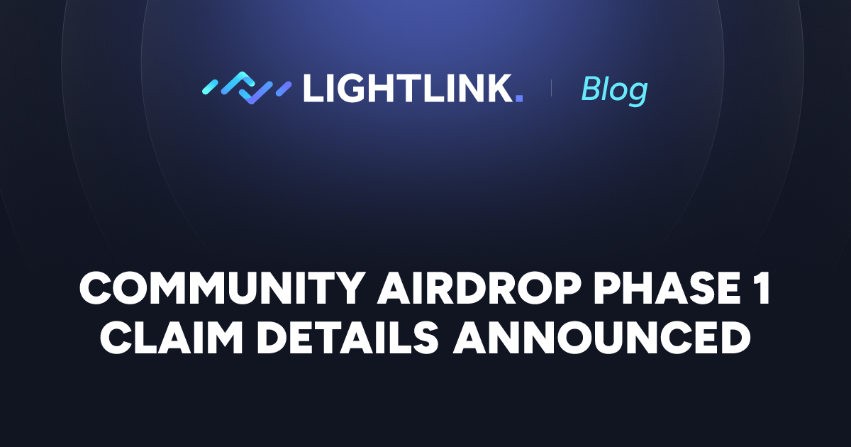 Community Airdrop Phase 1 Claim Details Announced | Blog | LightLink ...