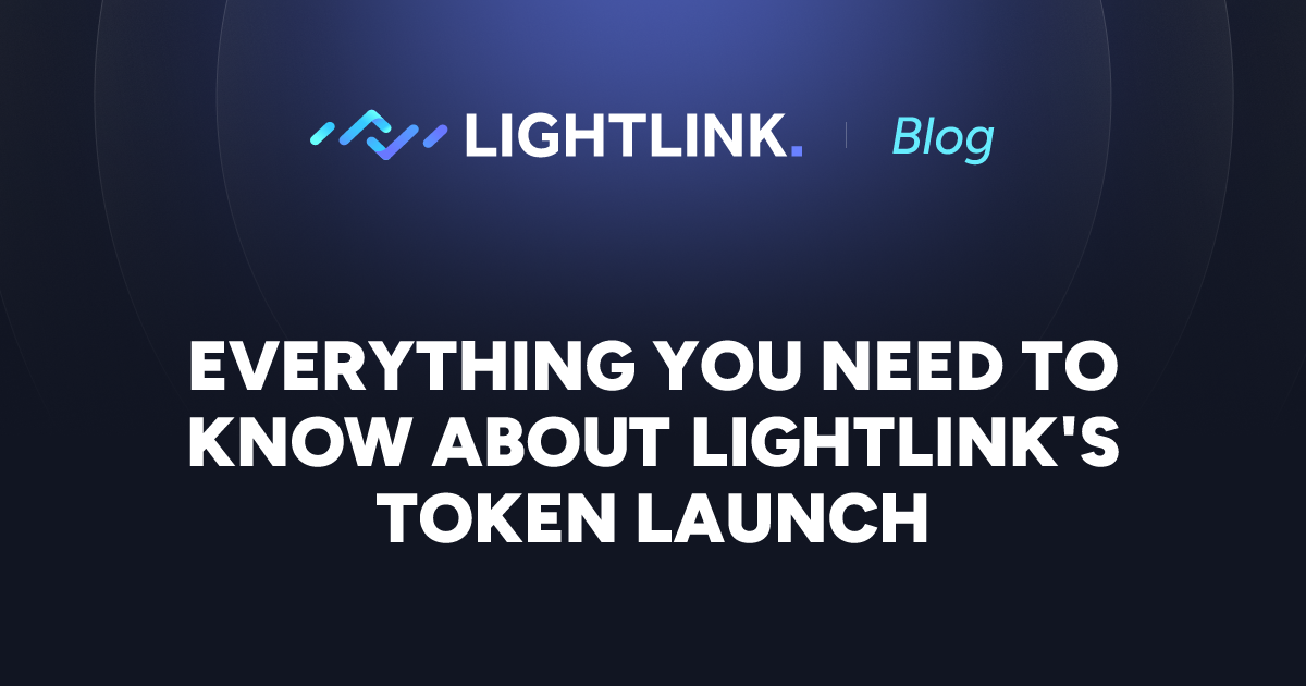 Everything You Need to Know About LightLink's Token Launch | Blog ...