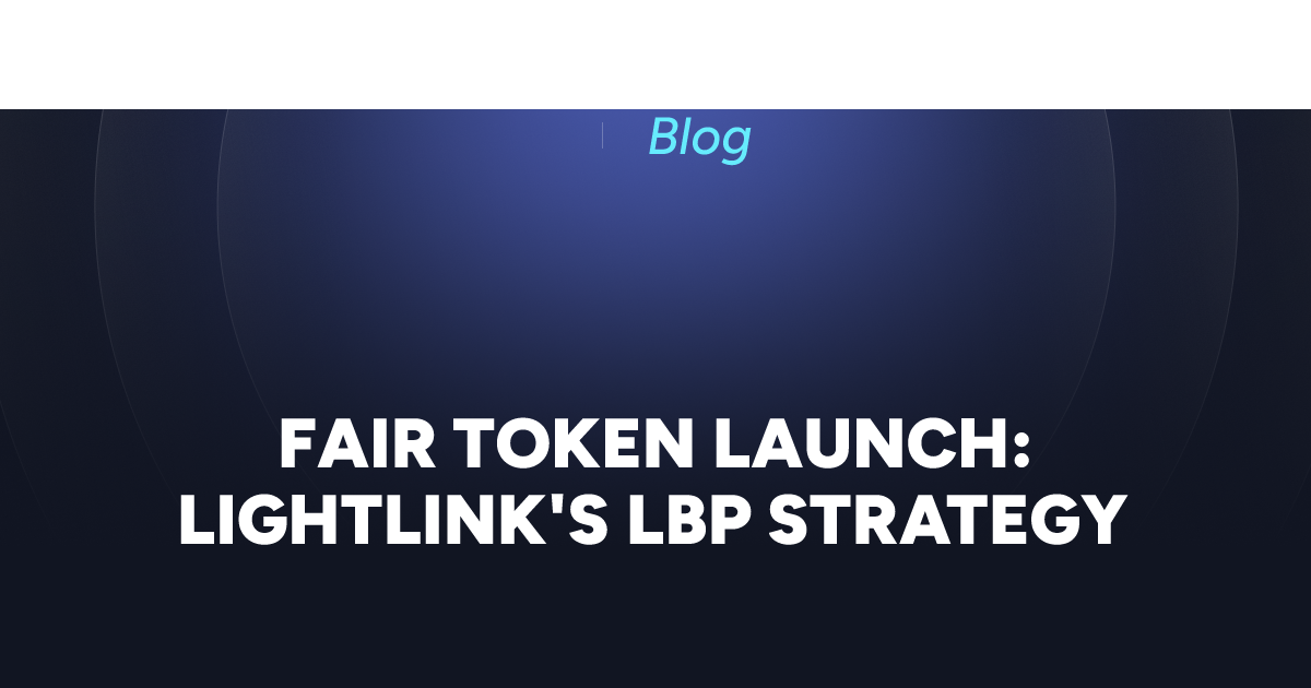 Fair Token Launch: LightLink's LBP Strategy | Blog | LightLink — The ...