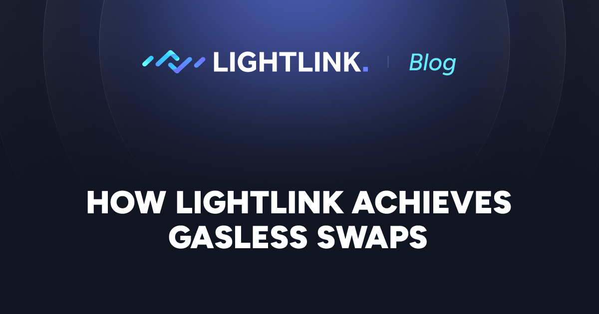 How LightLink Achieves Gasless Swaps | Blog | LightLink — Discover ...