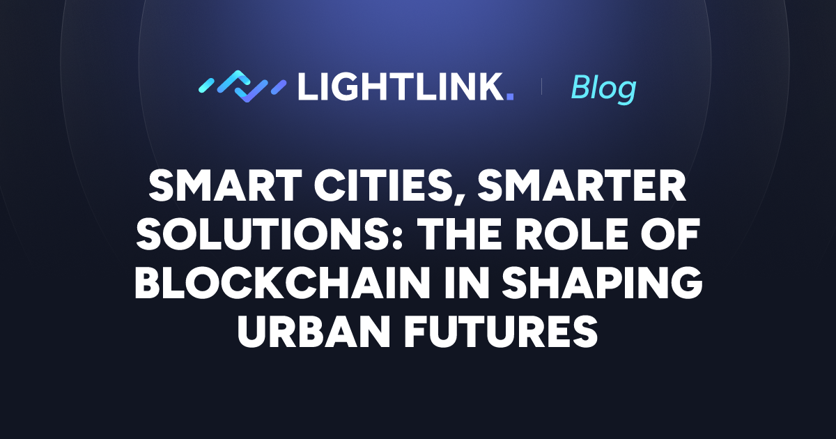 Smart Cities, Smarter Solutions: The Role of Blockchain in Shaping Urban Futures | Blog ...